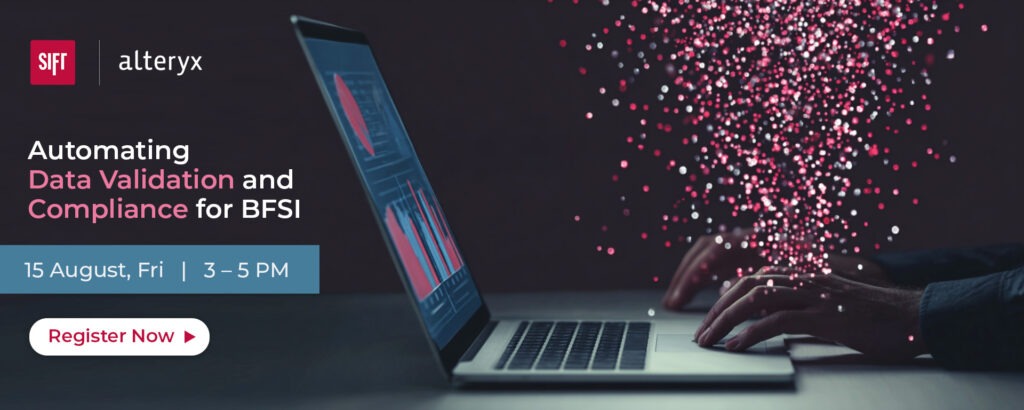 Automating Data Validation and Compliance for BFSI - SIFT Analytics Group